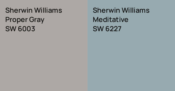 Sherwin Williams Proper Gray vs. Sherwin Williams Meditative comparison