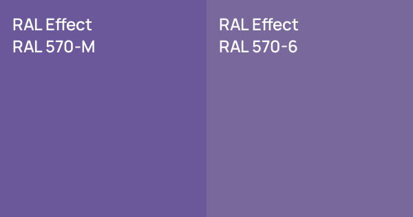 RAL Effect RAL 570-M vs. RAL Effect RAL 570-6 comparison