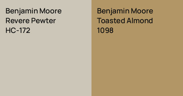 Benjamin Moore Revere Pewter vs. Benjamin Moore Toasted Almond comparison