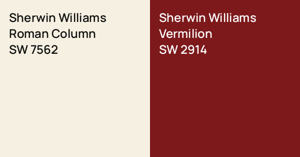 Sherwin Williams Roman Column vs. Sherwin Williams Vermilion comparison
