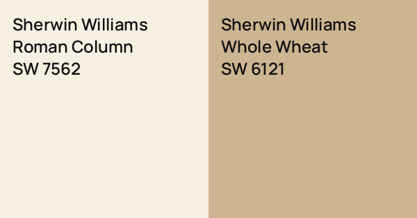 Sherwin Williams Roman Column vs. Sherwin Williams Whole Wheat comparison