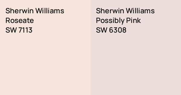 Sherwin Williams Roseate vs. Sherwin Williams Possibly Pink comparison