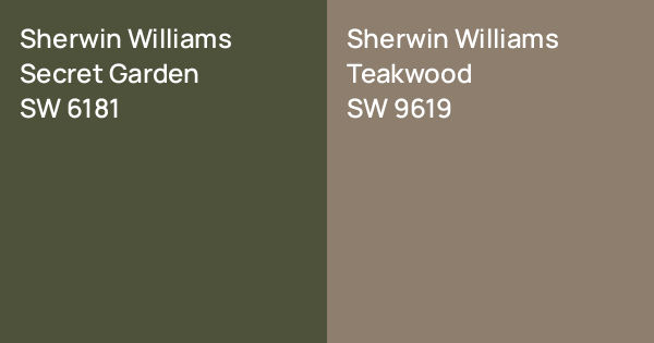 Sherwin Williams Secret Garden vs. Sherwin Williams Teakwood comparison