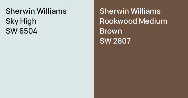 Sherwin Williams Sky High vs. Sherwin Williams Rookwood Medium Brown comparison