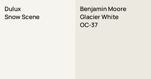 Dulux Snow Scene vs. Benjamin Moore Glacier White comparison