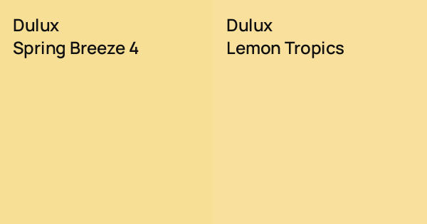 Dulux Spring Breeze 4 vs. Dulux Lemon Tropics comparison