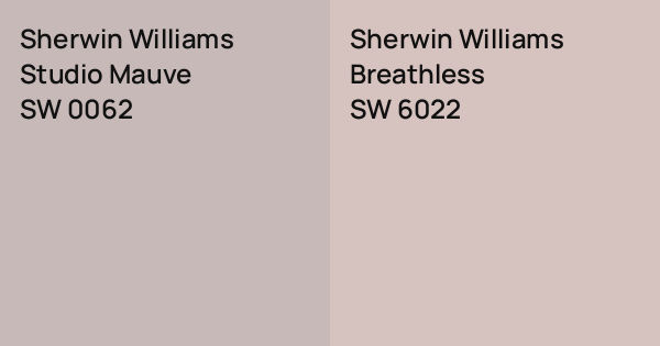Sherwin Williams Studio Mauve vs. Sherwin Williams Breathless comparison