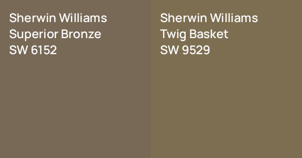 Sherwin Williams Superior Bronze vs. Sherwin Williams Twig Basket ...