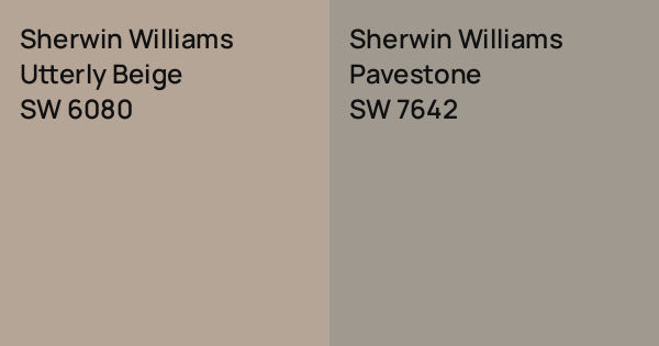 Sherwin Williams Utterly Beige vs. Sherwin Williams Pavestone comparison