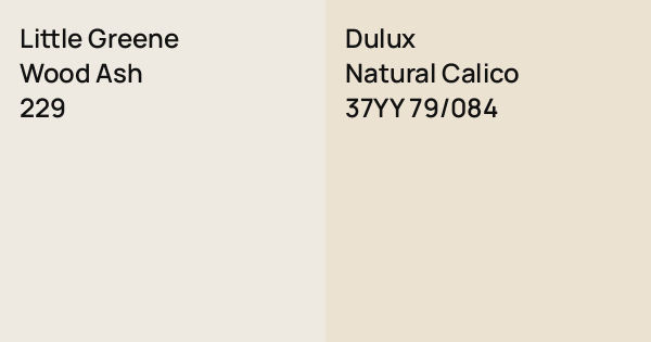 Little Greene Wood Ash vs. Dulux Natural Calico comparison