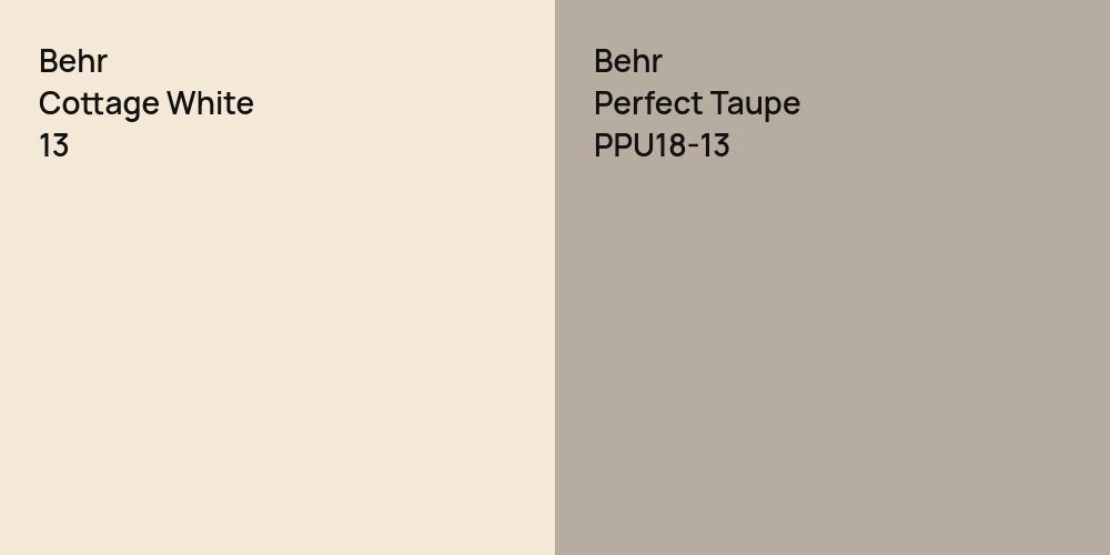 Behr Cottage White vs. Behr Perfect Taupe comparison