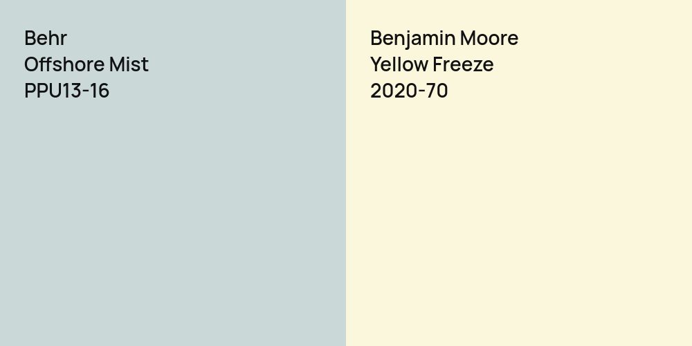 Behr Offshore Mist vs. Benjamin Moore Yellow Freeze comparison