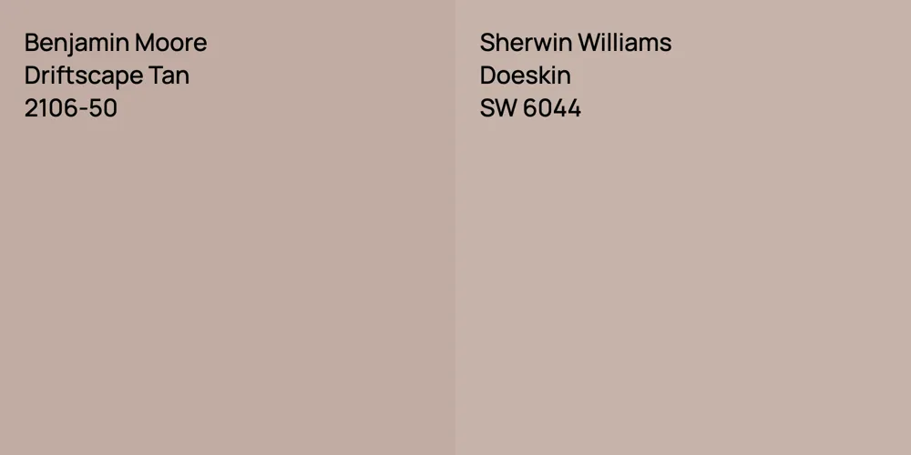 Benjamin Moore Driftscape Tan vs. Sherwin Williams Doeskin comparison