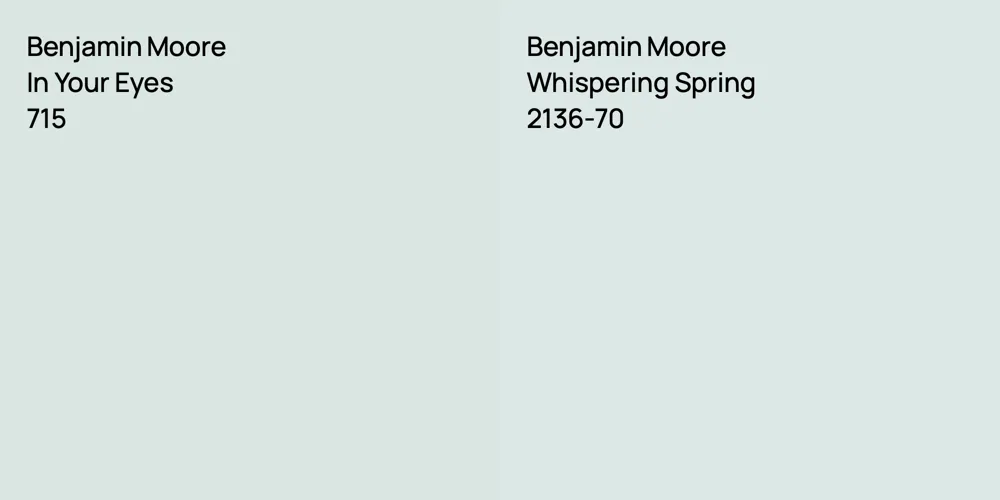 Benjamin Moore In Your Eyes vs. Benjamin Moore Whispering Spring comparison