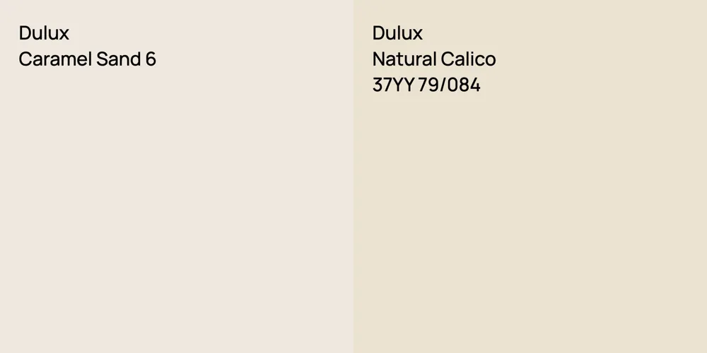 Dulux Caramel Sand 6 vs. Dulux Natural Calico comparison