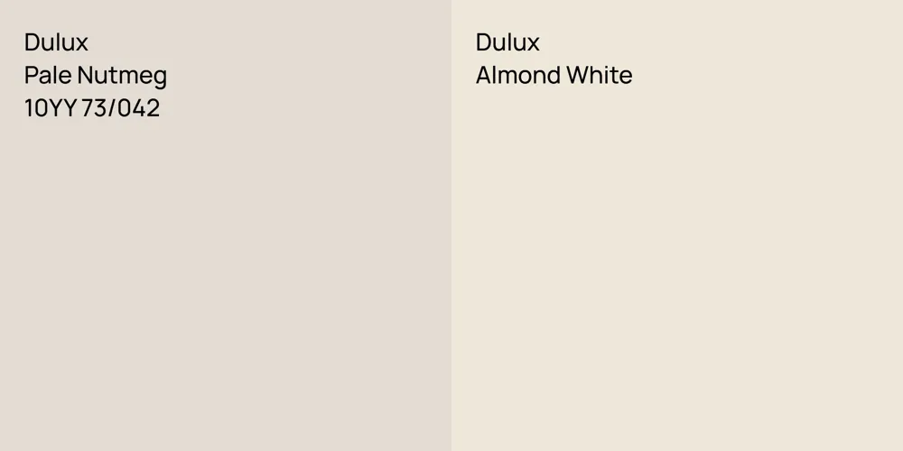 Dulux Pale Nutmeg vs. Dulux Almond White comparison