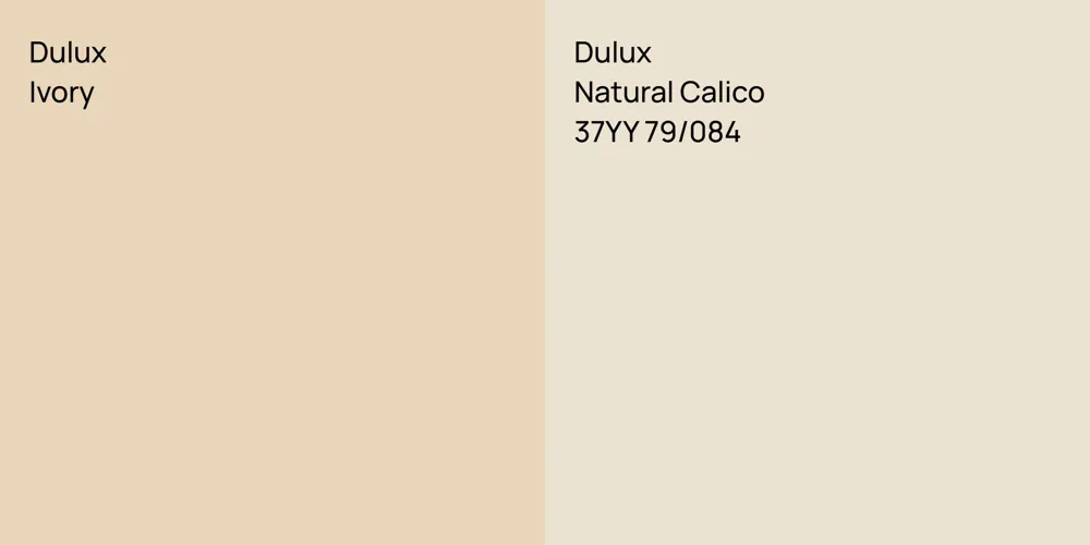 Dulux Ivory vs. Dulux Natural Calico comparison